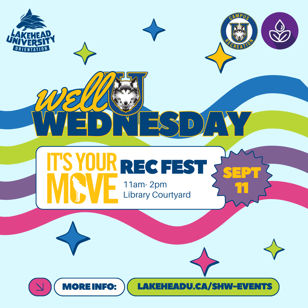 WellU Wednesday: It's Your Move RecFest | Lakehead University